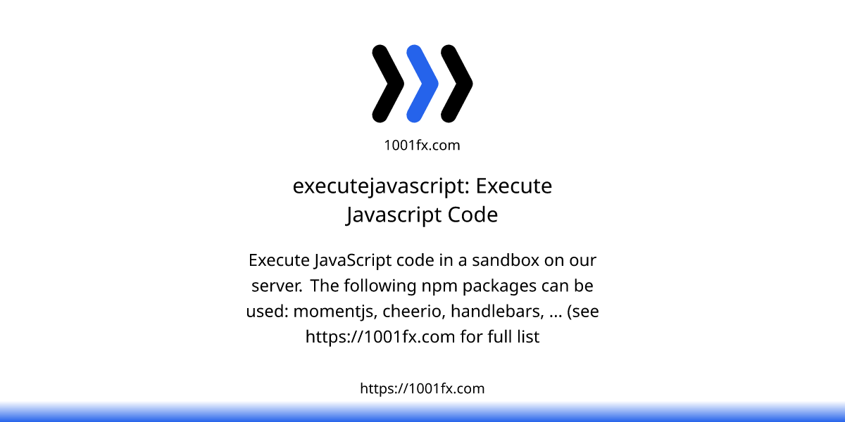 executejavascript: Execute Javascript Code executejavascript: Execute Javascript Code